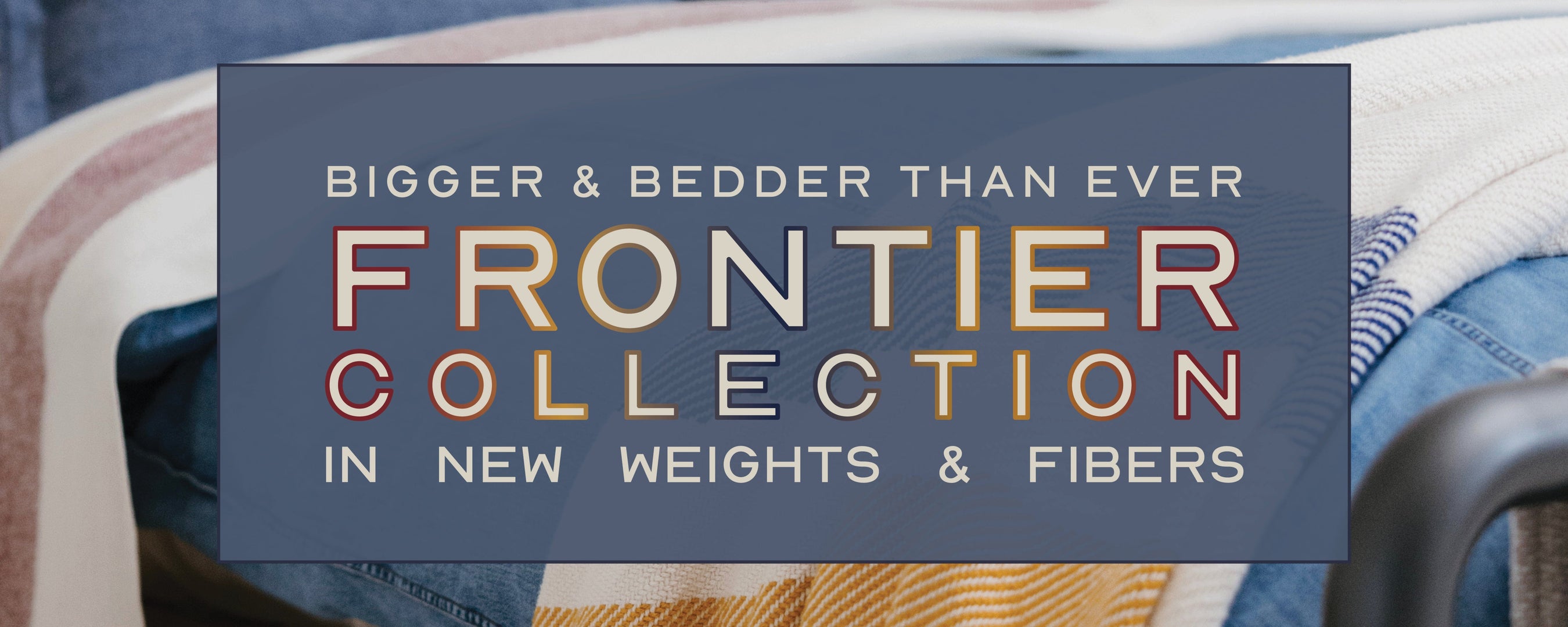 The Frontier Collection – Faribault Mill