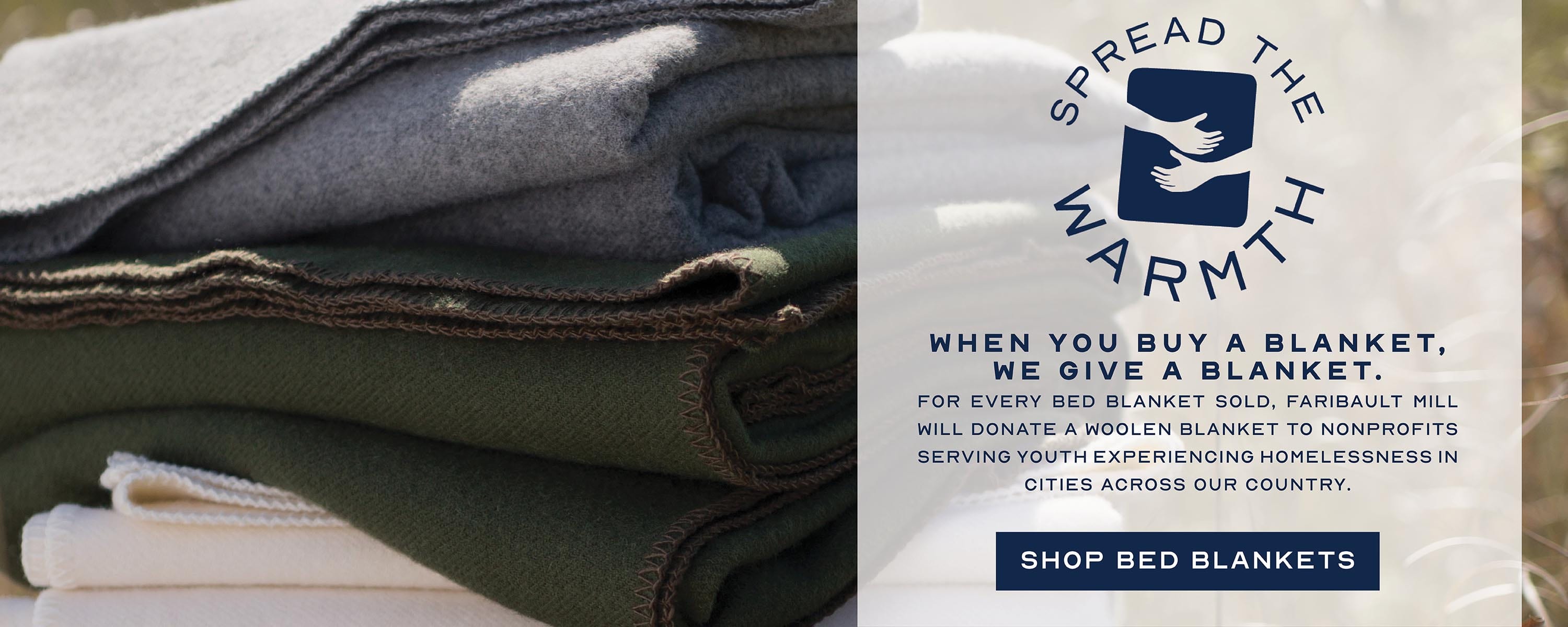 Spread the Warmth – Faribault Mill